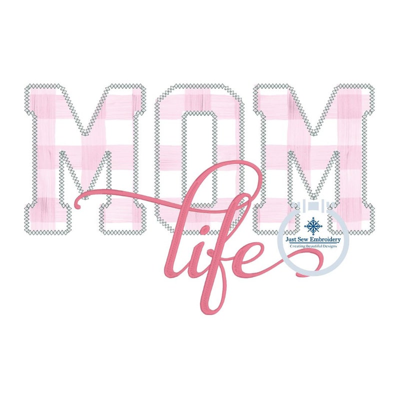 MOM Life Applique With Satin Script Embroidery Design Diamond Edge ...