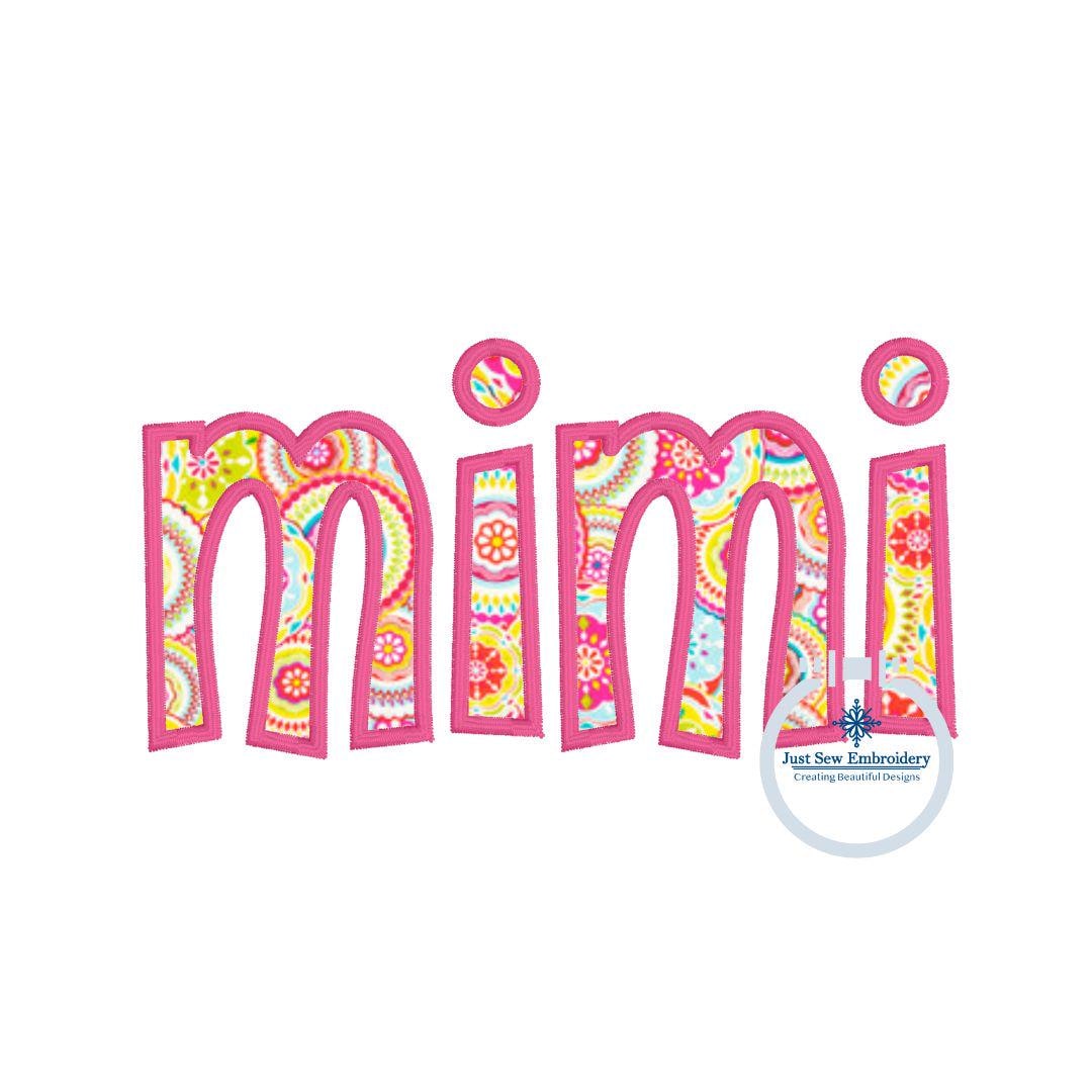 Mimi Applique Embroidery Design Satin Edge Stitch Grandma Mother's Day ...