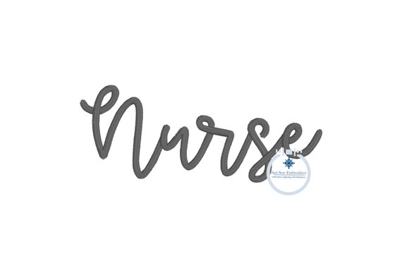 Nurse Script Embroidery Design Satin Stitch for 4x4 Hoop Left - Etsy
