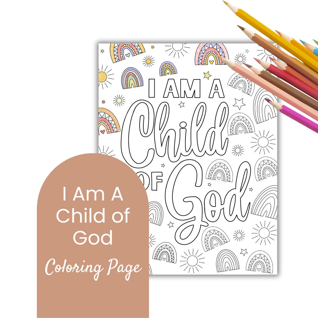 I Am A Child of God Coloring Page, LDS Hymns, Christian, Nursery ...