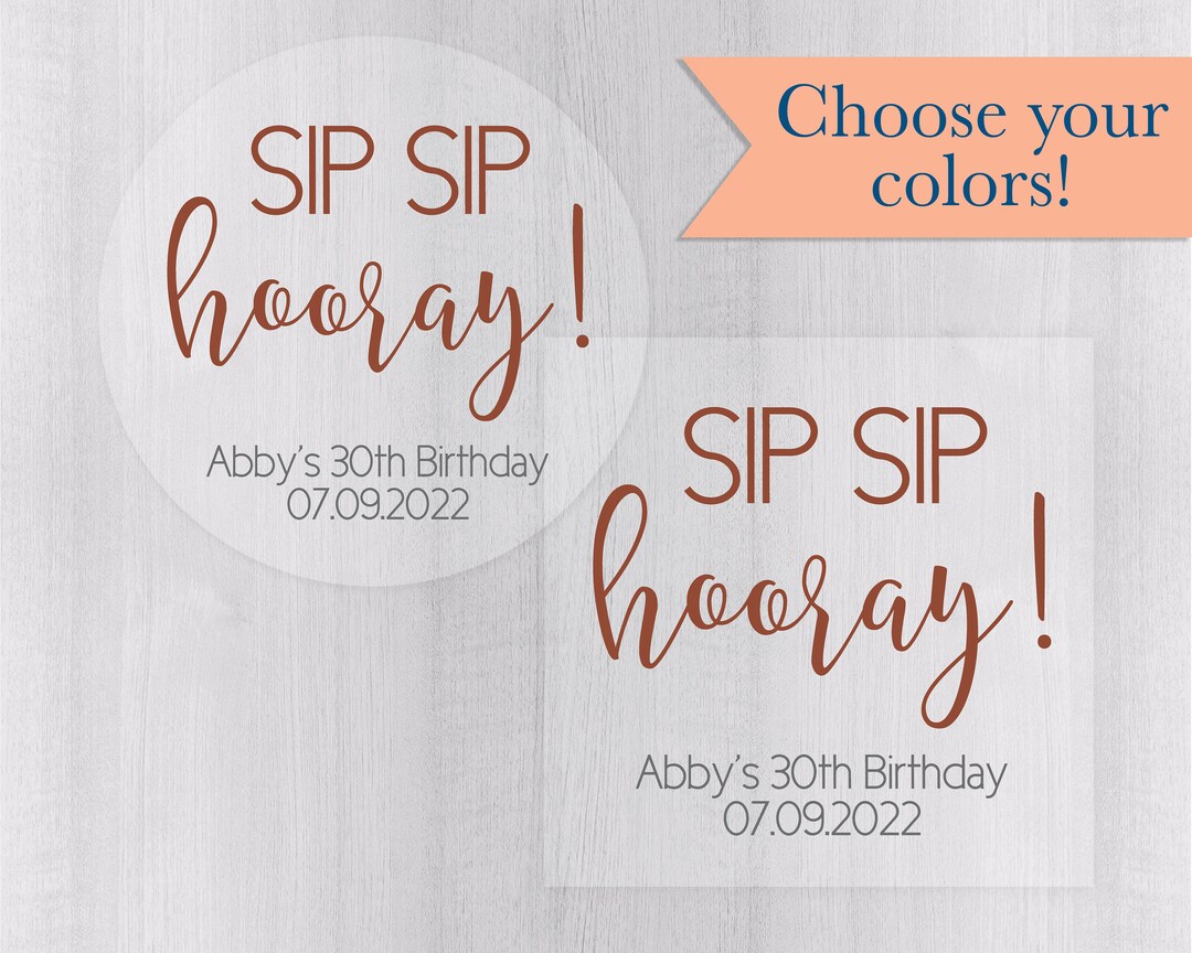 Sip Sip Hooray Birthday Party Labels, Clear Transparent Birthday Favor ...