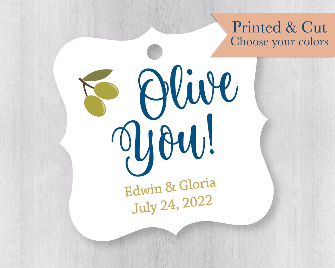 Olive You Tags, Olive Oil Wedding Favor Tags, Olive You Wedding Hang ...