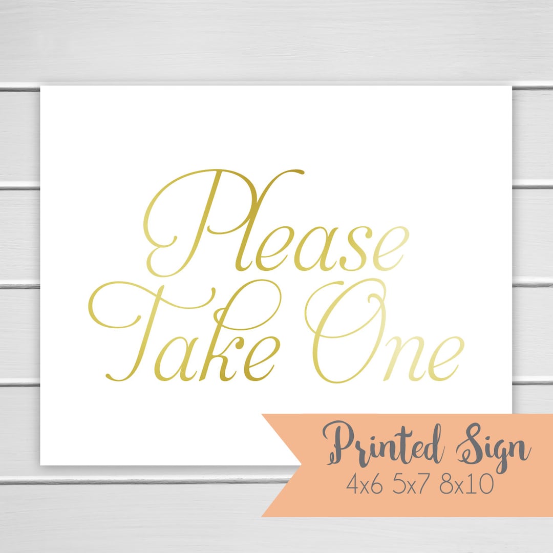 Real Foil Please Take One Favor Sign, Gold Foiled Wedding Sign, Wedding ...