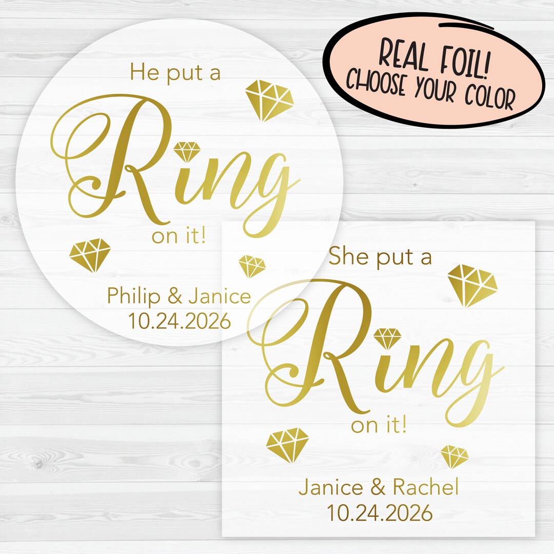Real Gold Foil He or She Put a Ring on It | Custom Engagement Stickers ...