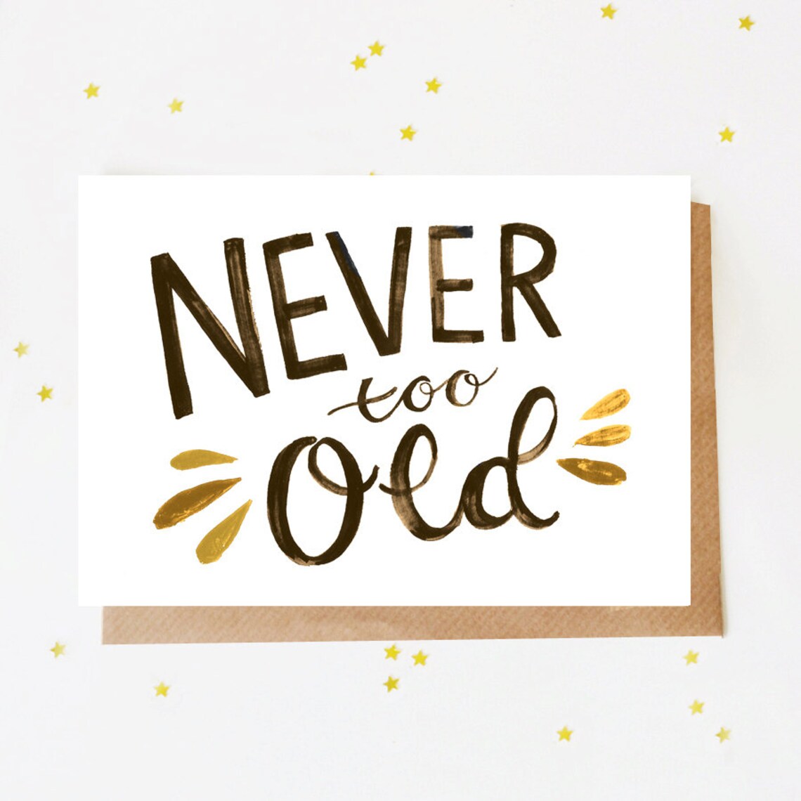 Never Too Old Birthday Card | Etsy