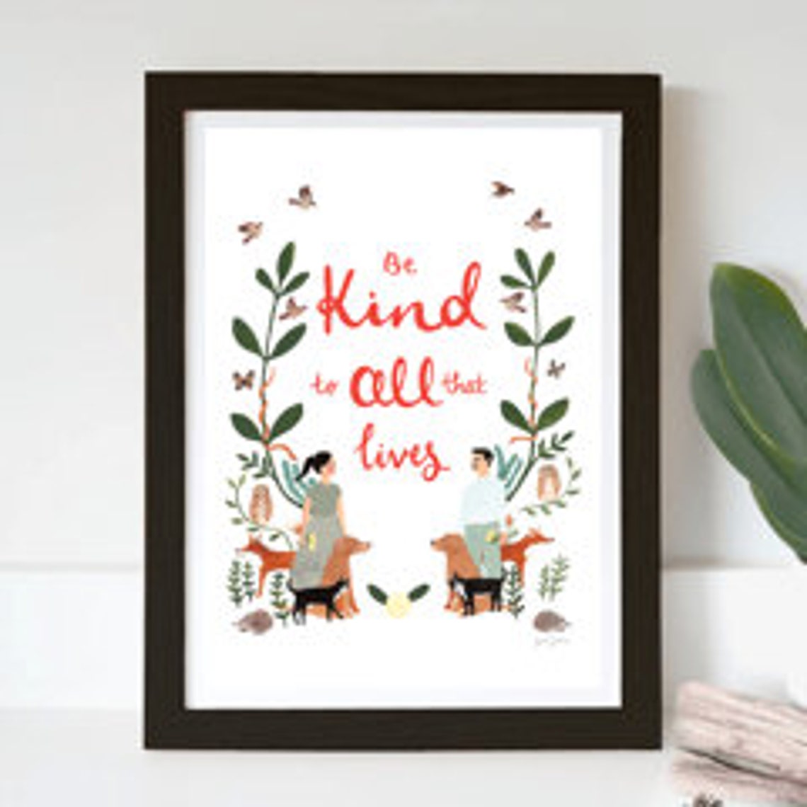 Be Kind to All That Lives Illustration Art Print. - Etsy