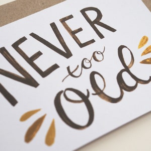 Never Too Old Birthday Card - Etsy