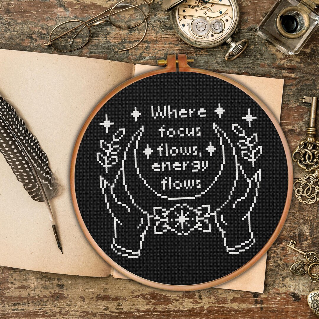 Where Focus Flows, Energy Flows PDF Cross Stitch Pattern Needlecraft ...
