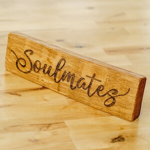 Engraved Cursive "soulmates" Soul Mates Reclaimed Wooden Barrel Stave ...