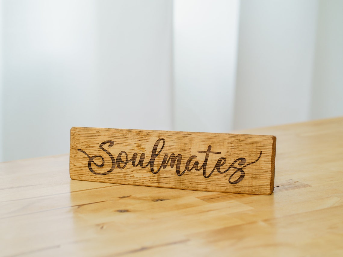Engraved Cursive "soulmates" Soul Mates Reclaimed Wooden Barrel Stave ...
