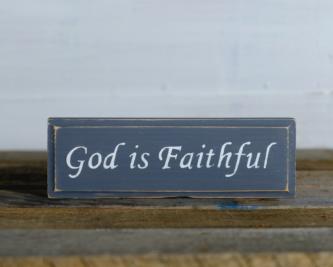 Rustic "god is Faithful" Wood Sign - Inspirational Gift for the ...
