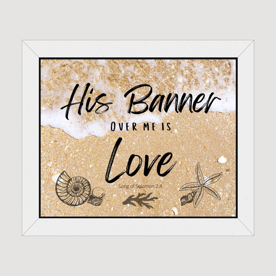 His Banner Over Me is Love - Scripture Wall Art Printable - Digital ...