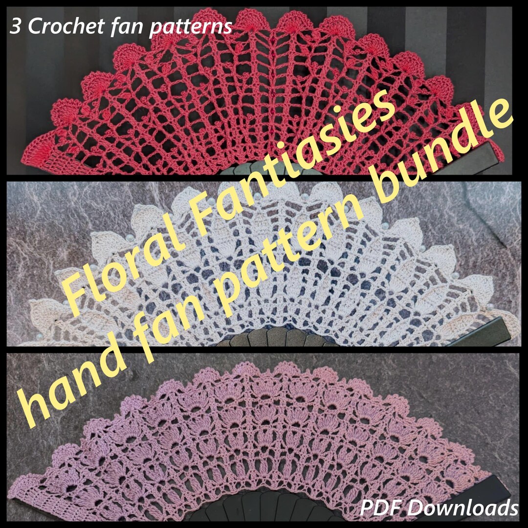 Floral Fantasies Bundle of 3 Crochet Hand Fan Patterns - 3 Designs ...