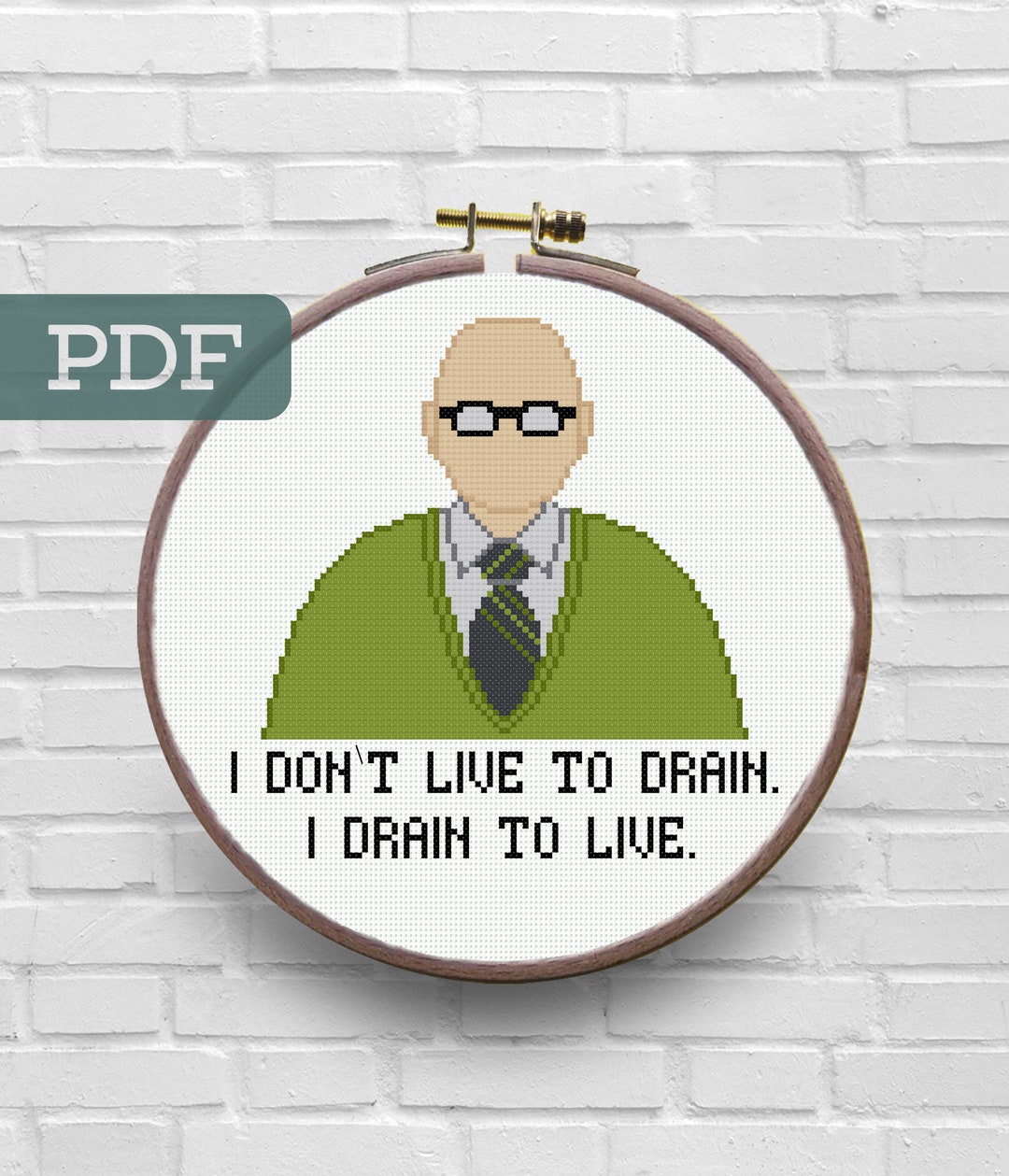 Drain to Live Cross Stitch Pattern - Colin Robinson Cross Stitch ...