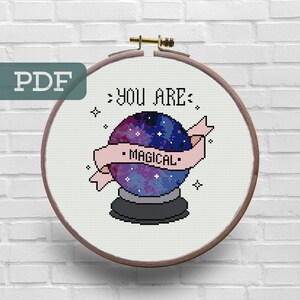 You Are Magical Cross Stitch Pattern - Crystal Ball Cross Stitch ...