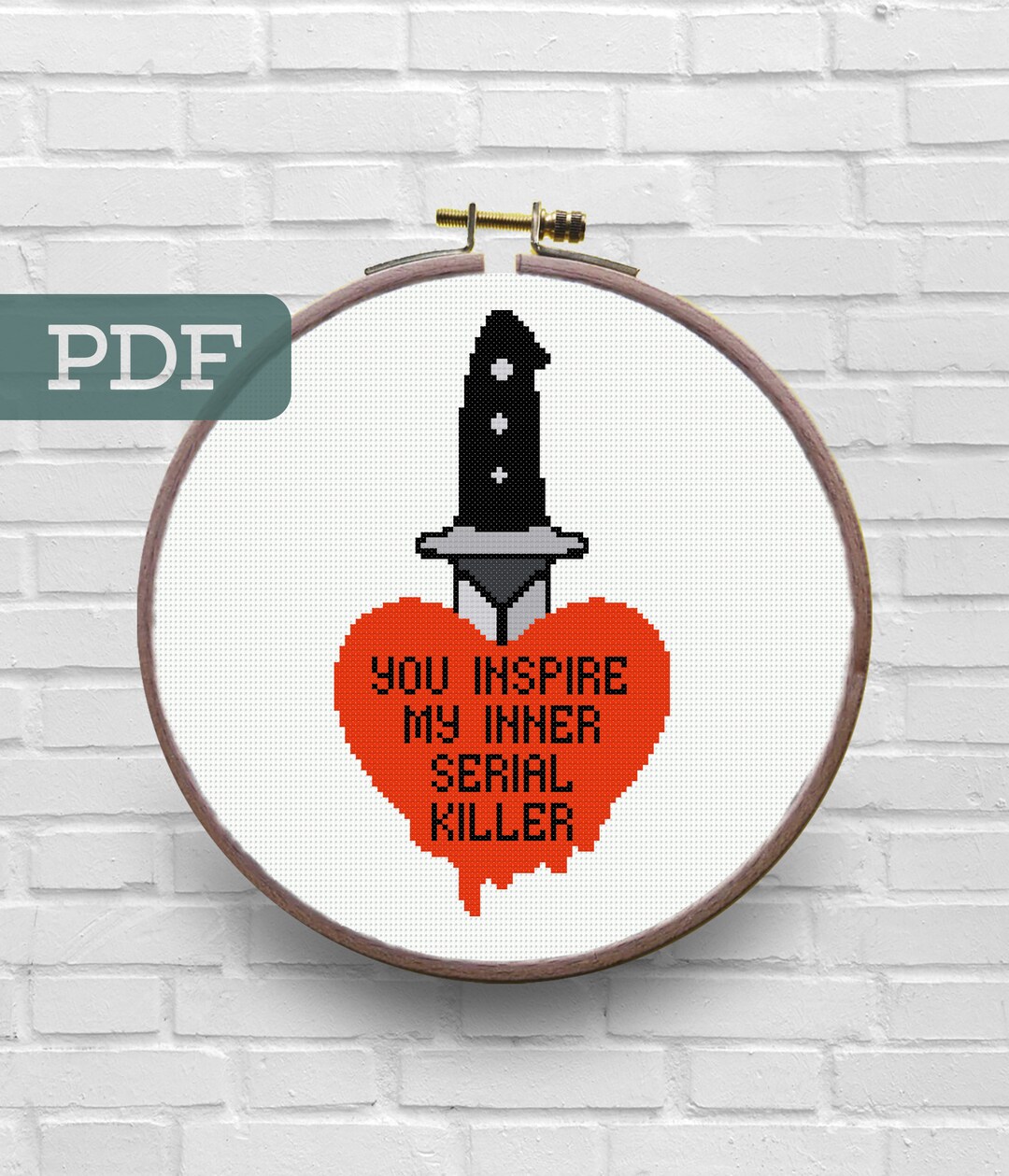 You Inspire My Inner Serial Killer Cross Stitch Pattern True Crime ...