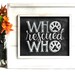Dog Art, Who Rescued Who, Chalkboard Art, Chalk Art, Dog Decor, Dog ...
