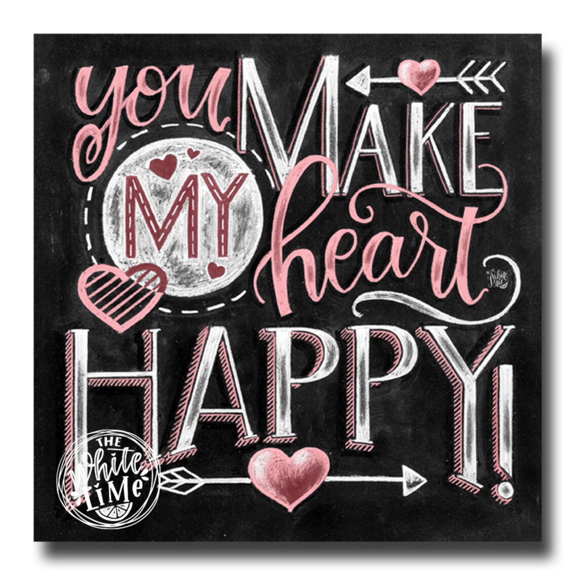Love You More, Love Sign, You Make My Heart Happy, Love Art, Chalkboard ...