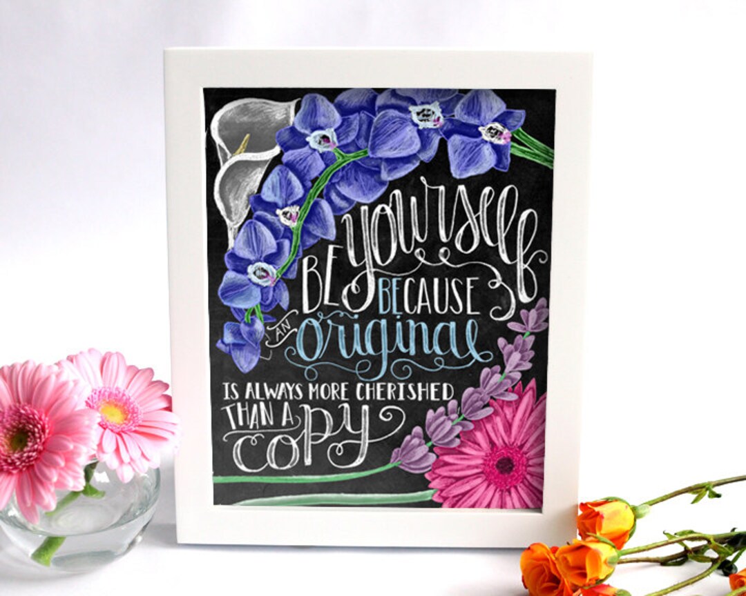 Inspirational Quote, Motivational Quote, Be Yourself, Chalkboard Art ...