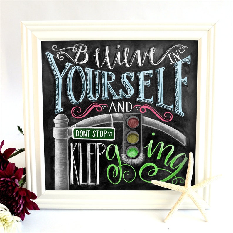 Believe in Yourself Chalk Art Chalkboard Art Inspirational - Etsy