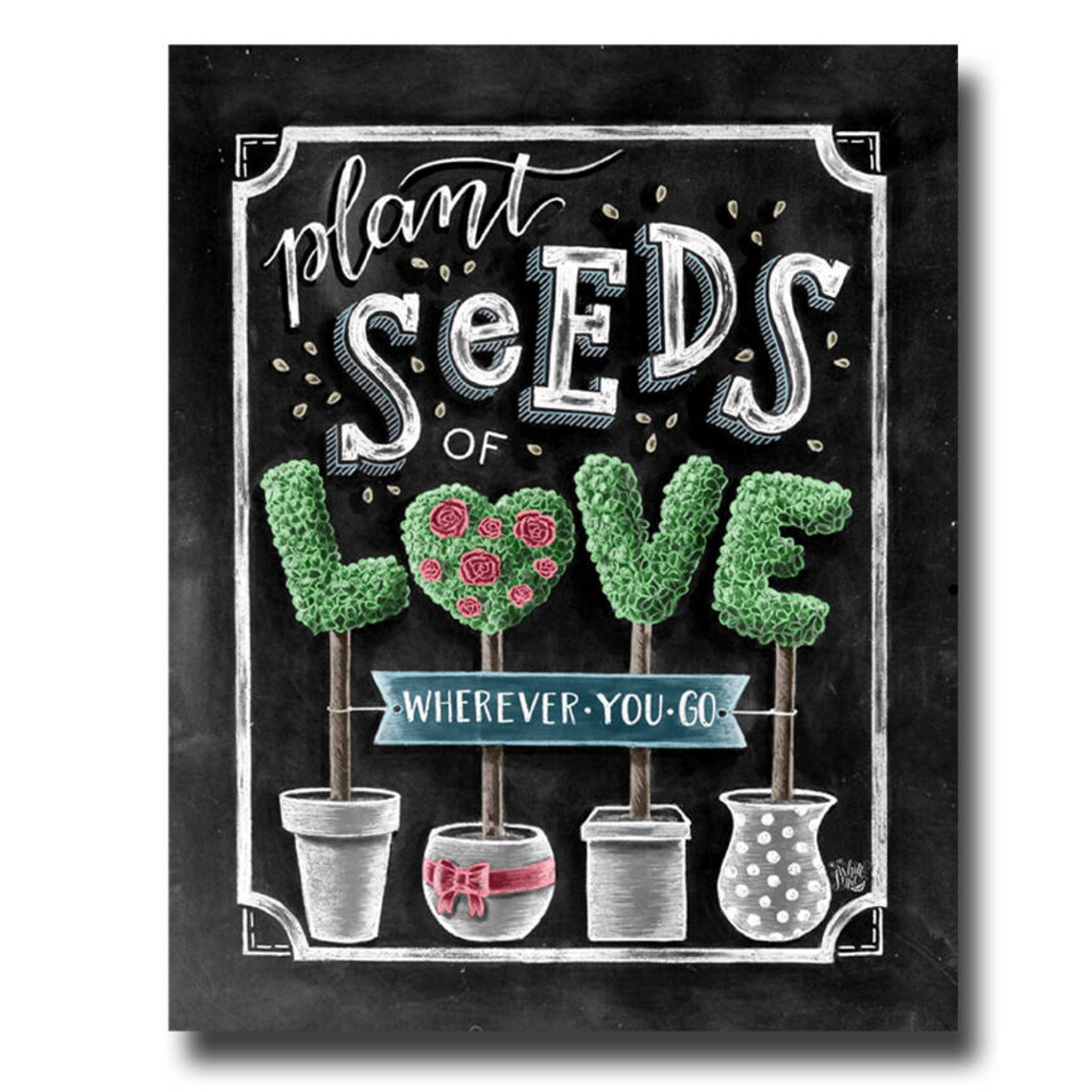 Plant Seeds of Love Chalkboard Wedding Sign Art Print, Plant-lover Gift ...