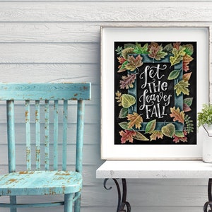 Happy Fall, Chalkboard Art, Chalk Art, Fall Decor, Fall Leaves, Let the ...