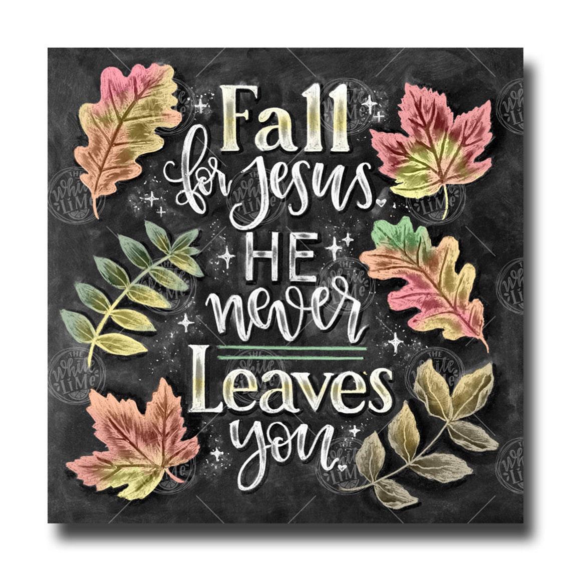 Fall for Jesus He Never Leaves Chalkboard Art Chalk Art - Etsy