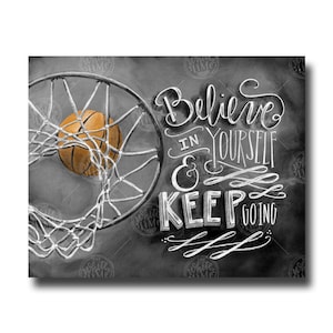 Basketball Chalk Art Print, Believe in Yourself, Coach Gift - Etsy