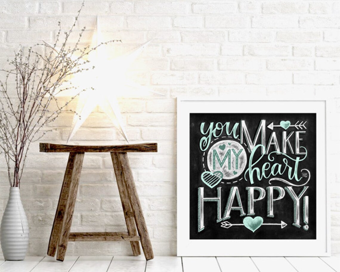 Love You More, Love Sign, You Make My Heart Happy, Love Art, Chalkboard ...