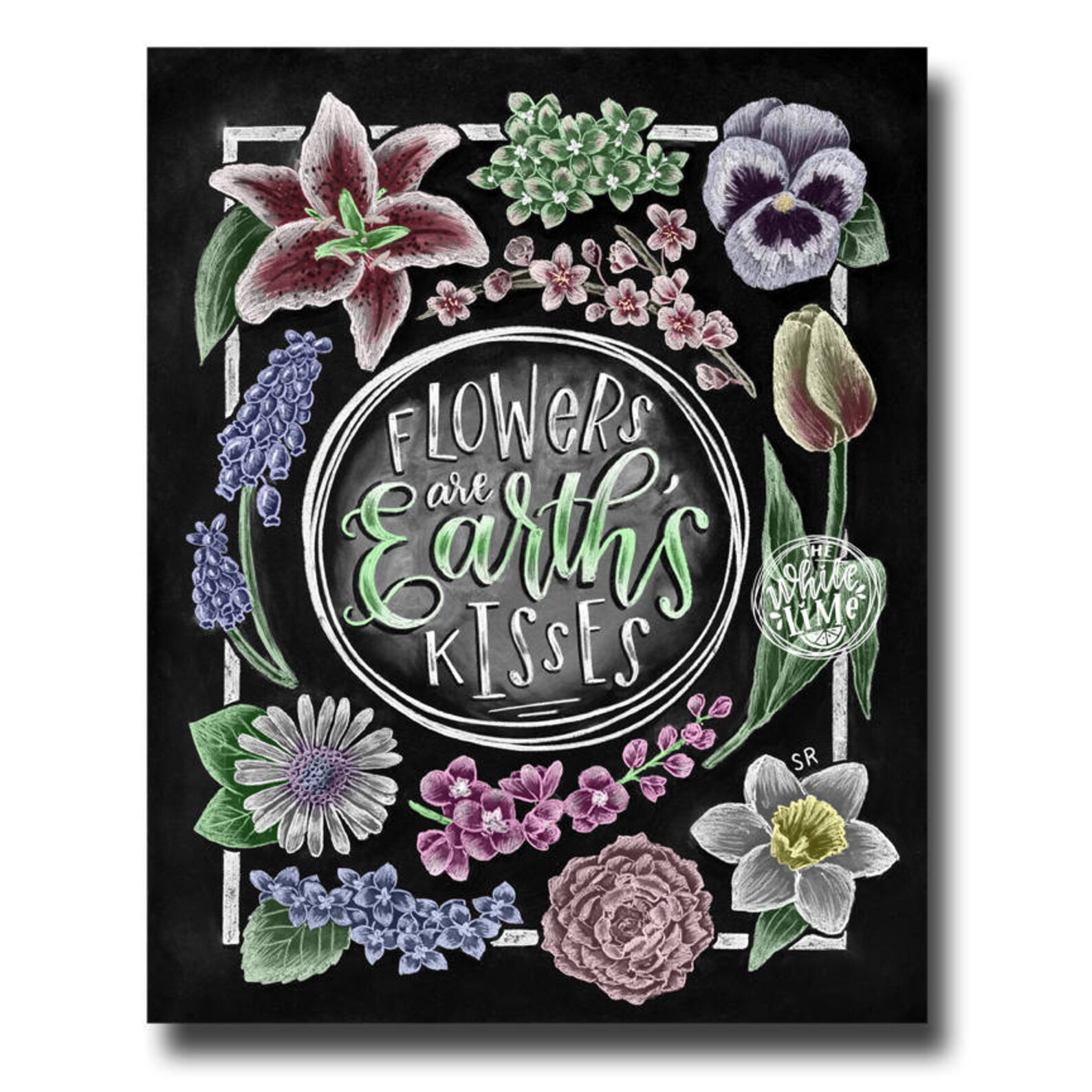 Spring Art Floral Art Chalk Art Flowers Are Earths Kisses | Etsy