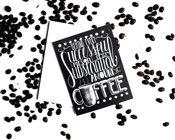 Funny Card Coffee Card Gift Coffee Art Congrats Card Chalk Typography ...