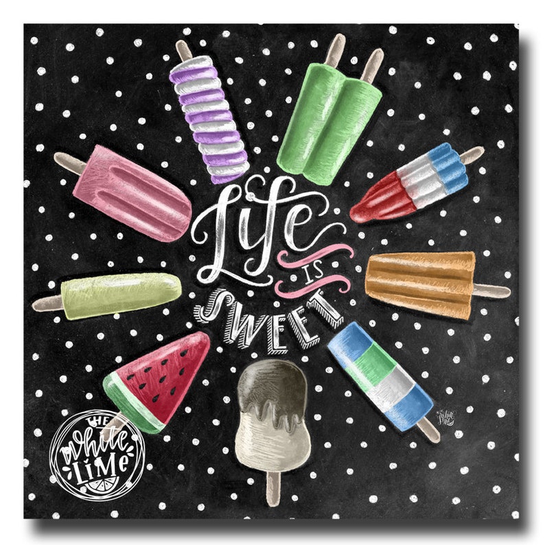 Life Is Sweet Popsicle Print Chalkboard Art Summer Kitchen | Etsy