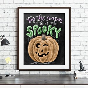 Tis the Season to Be Spooky, Halloween Art, Chalkboard Art, Chalk Art ...
