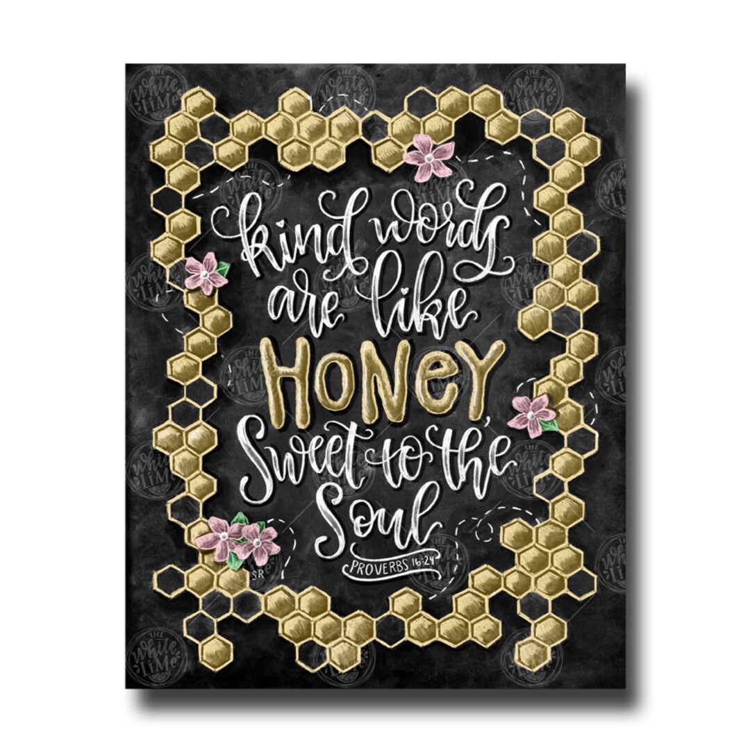 Bible Verse Wall Art, Kind Words Are Like Honey Sweet to the Soul ...