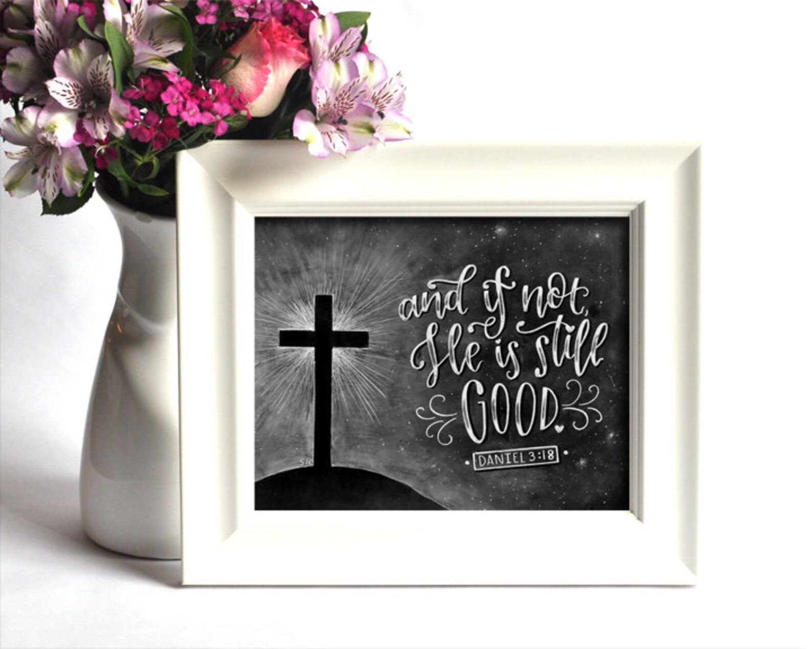 And If Not He Is Still Good Jesus Art Bible Verse Print | Etsy
