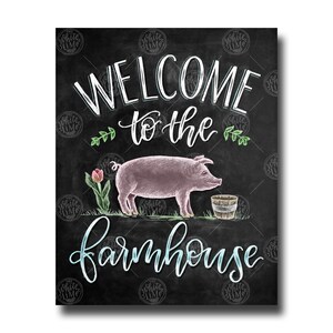 Farmhouse Wall Decor, Farmhouse Sign, Welcome to the Farmhouse, Pig Art ...
