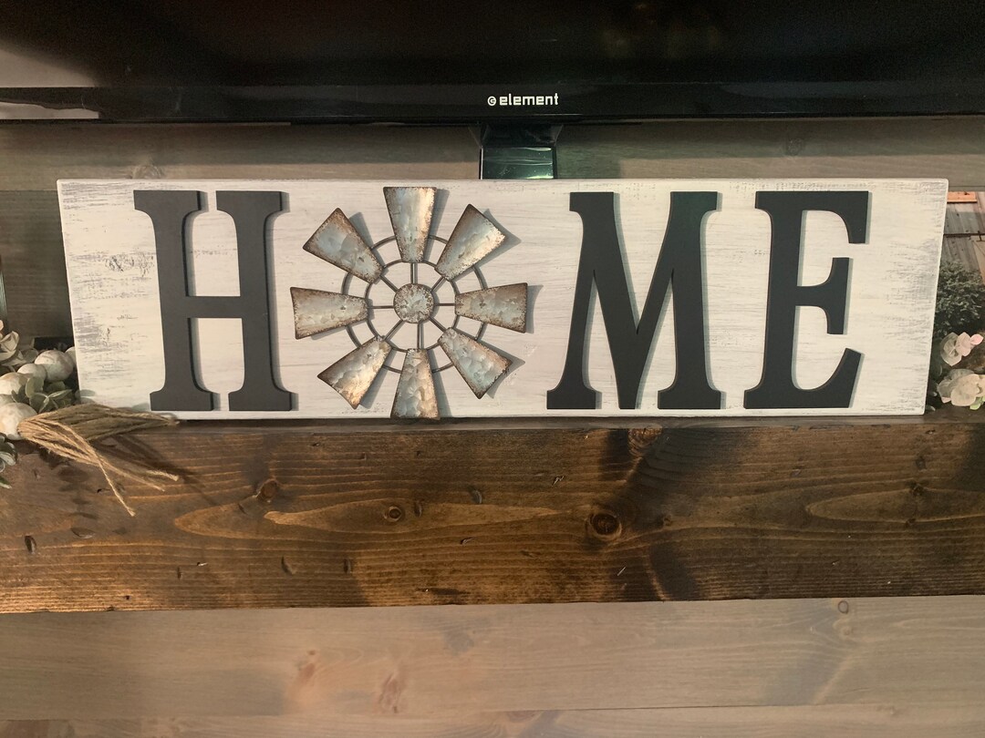 Home Sign / Windmill Sign / Shelf Sitter / Rustic Sign - Etsy