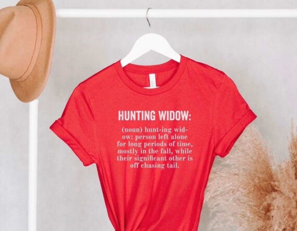 Hunting Season Widow, Hunt Wife Shirt, Most Patient, Married to a ...