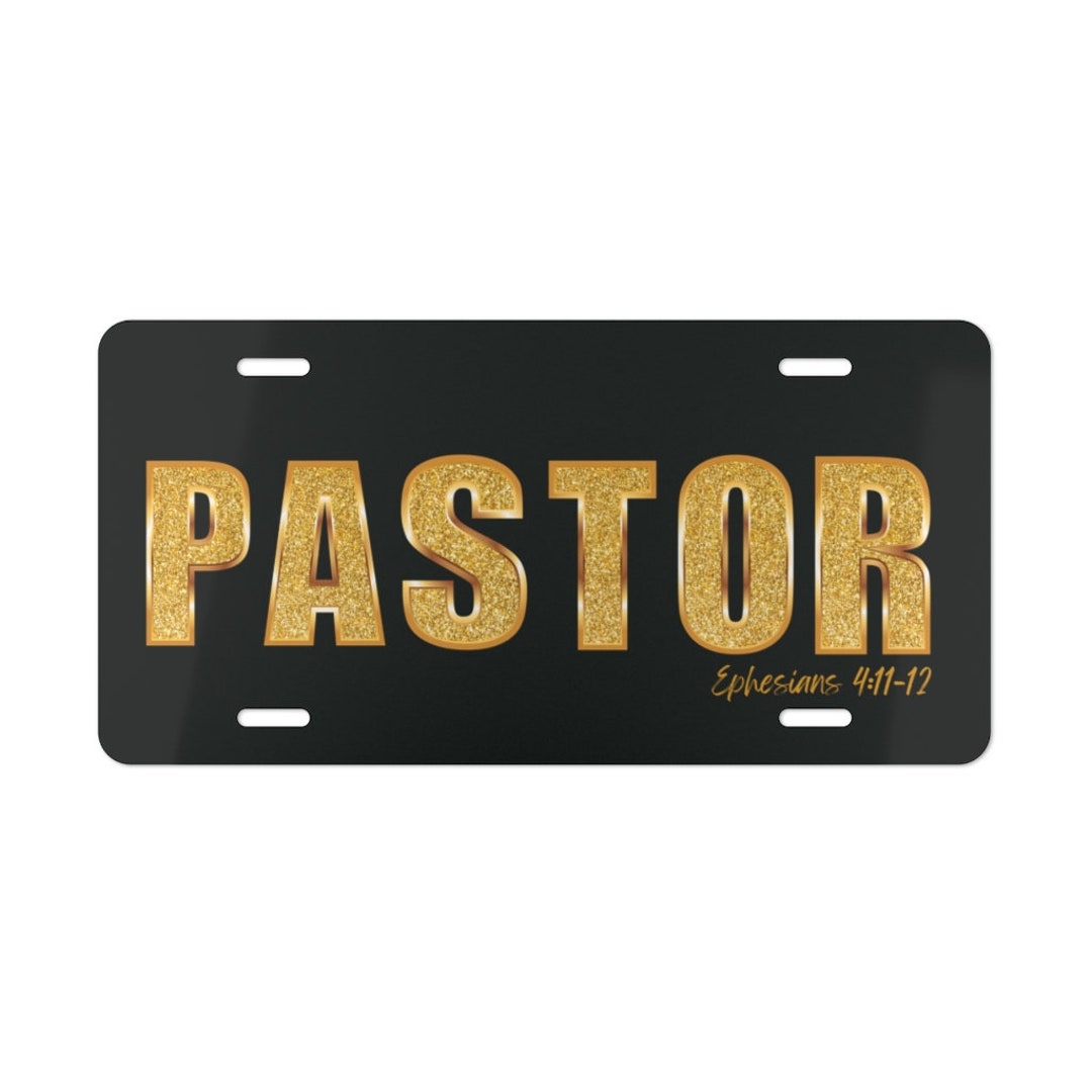 Pastor (ephesians 4:11-12), Front Auto Tag License Plate-christian ...