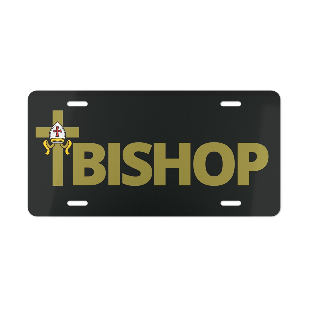 Bishop Front Auto Tag License Plate: A Distinguished Mark of Leadership ...