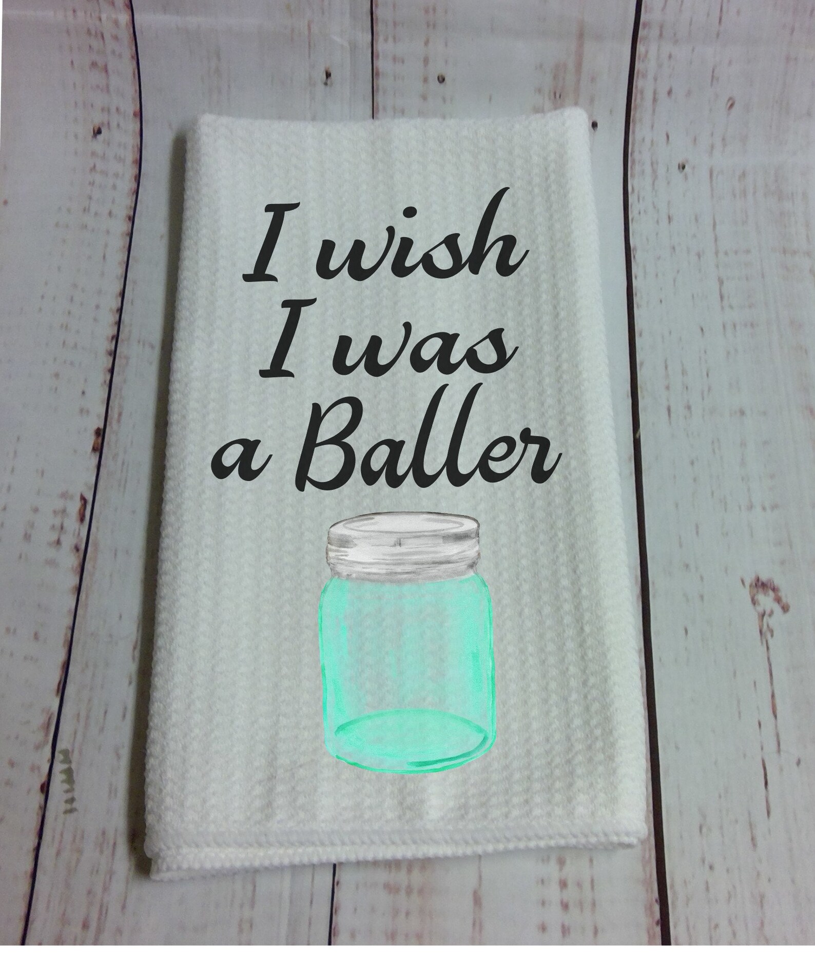 I Wish I Was a Baller Super Punny Kitchen Towels Hostess - Etsy