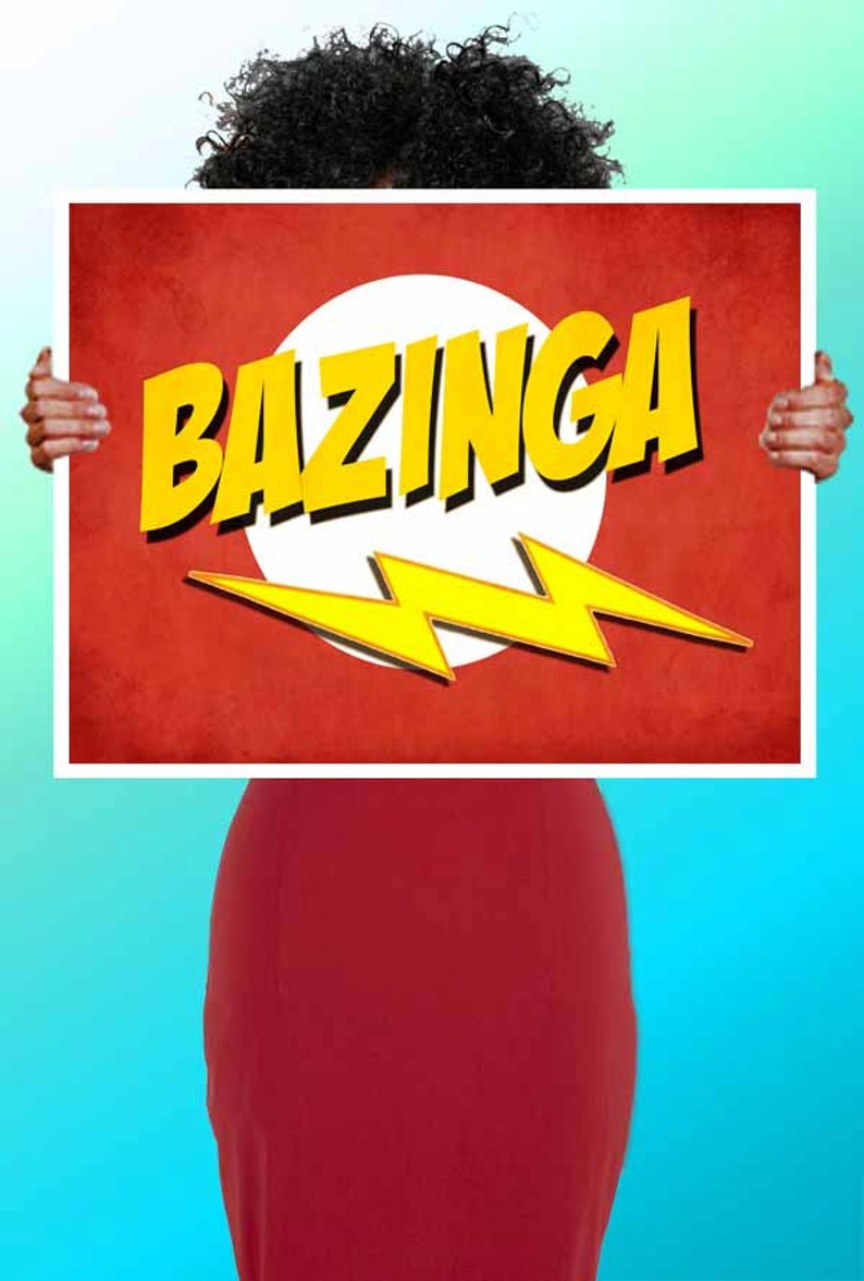 Big Bang Theory BAZINGA Art Print / Poster / Cool Art Any | Etsy