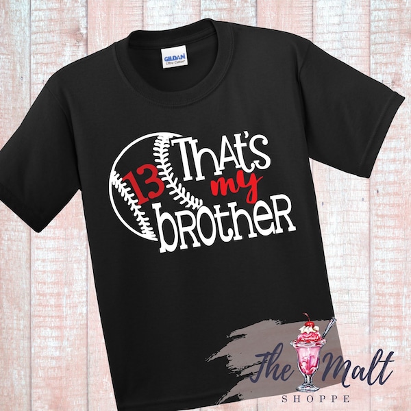Thats My Brother Baseball Shirt - Etsy