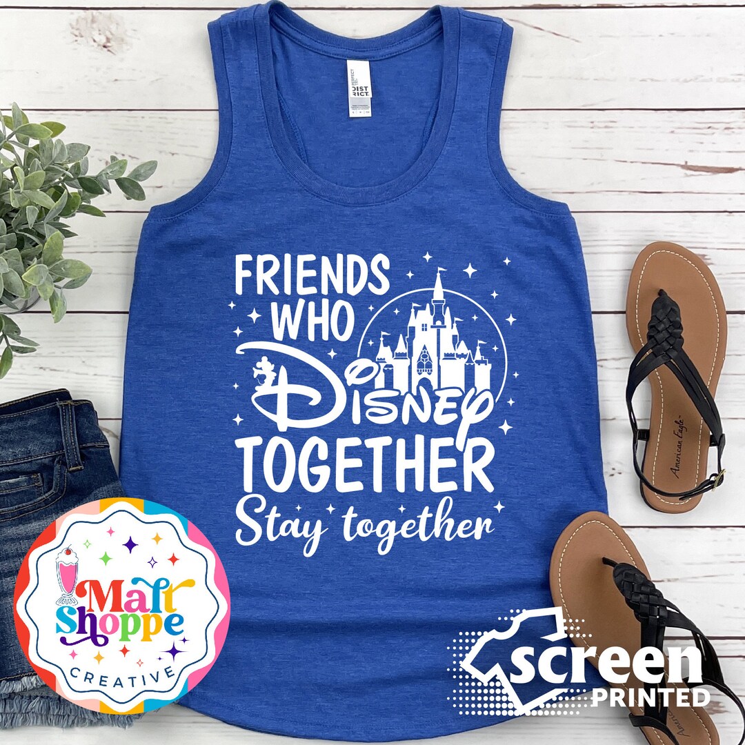 MALT SHOPPE Friends Who Disney Together Stay Together - Etsy