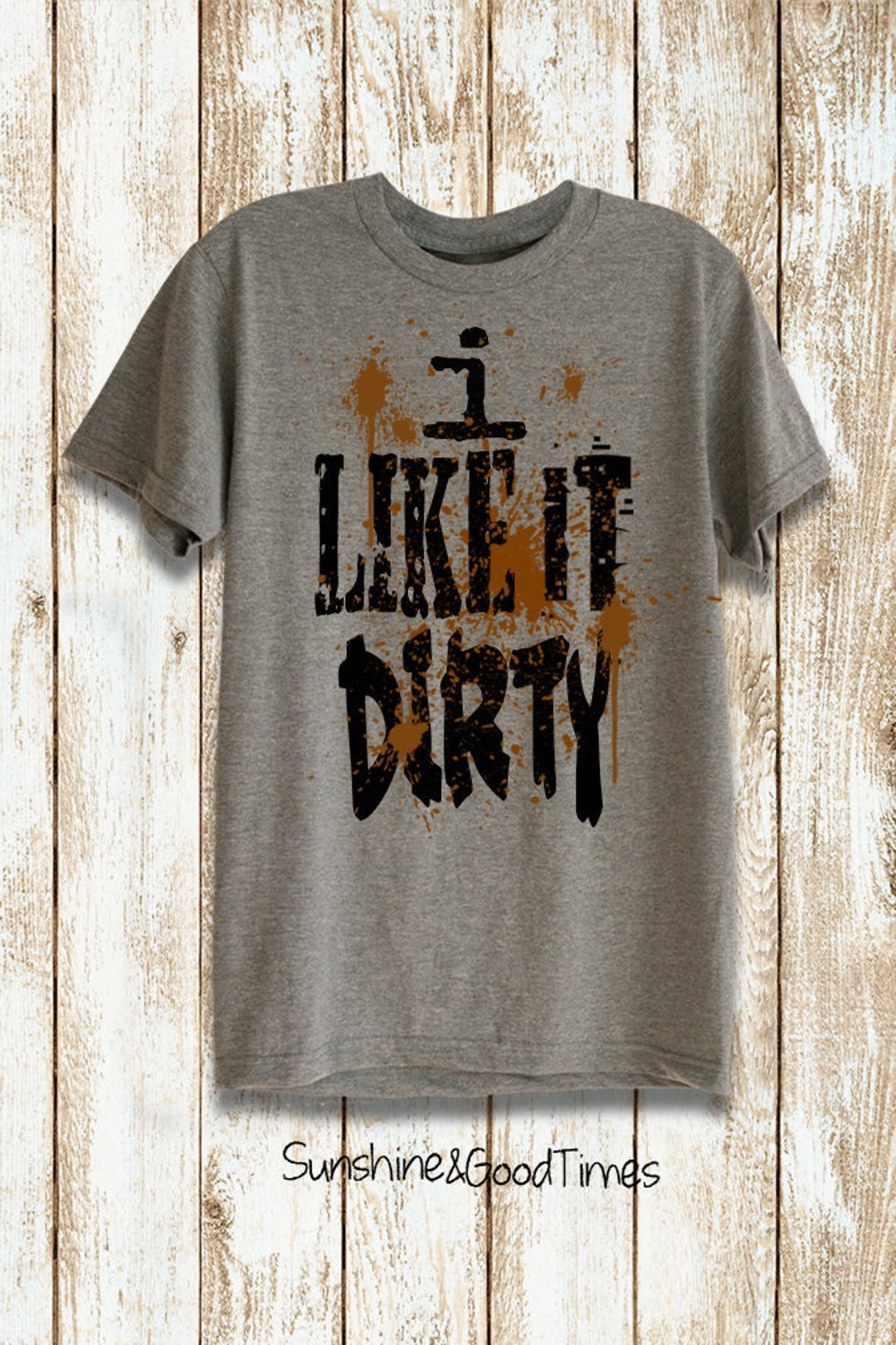 Mud Shirt. I Like It Dirty T-shirt. 4X4 Shirt. Mud Life. Southern Girl ...
