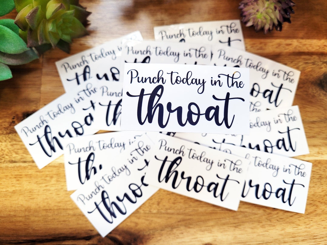 Punch Today in the Throat Sticker - Etsy