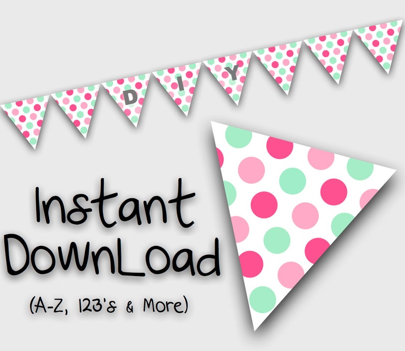 Printable Bunting Flags- Spots Poka Dots in Baby Pink , Pink & Mint -D ...