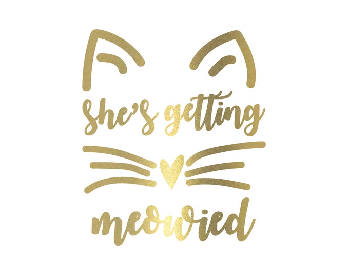 Meowied, I'm Getting Meowied, Getting Meowied, She's Getting Meowied ...