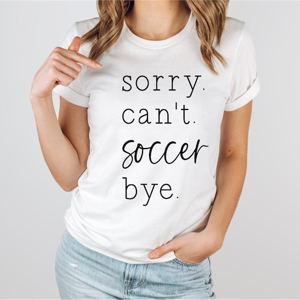 Sorry Cant Soccer Bye Svg - Etsy