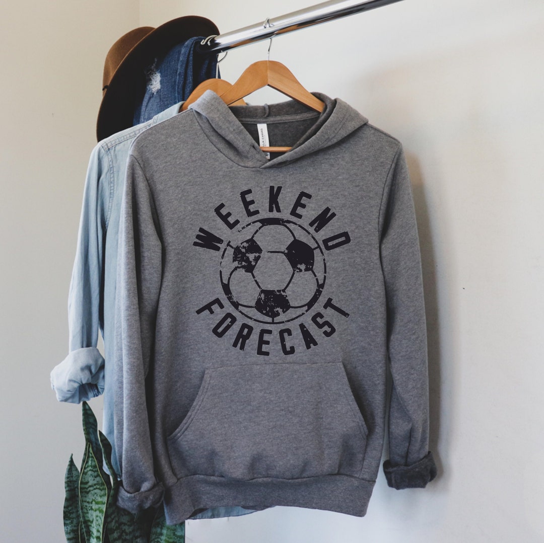 Weekend Forecast - Soccer Mama Hoodie - Soccer Mom - Soccer Hoodie ...